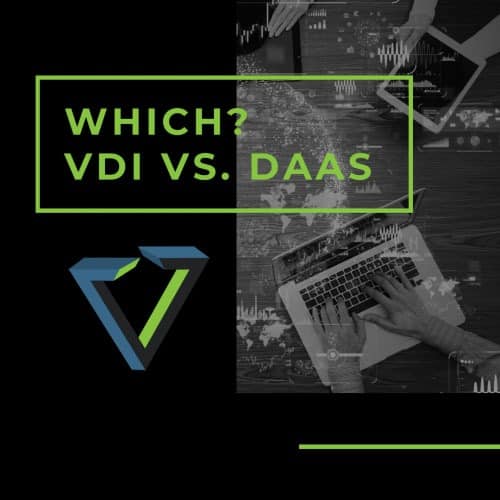 How to pick between VDI vs. DaaS for Desktop virtualization : IT Vortex